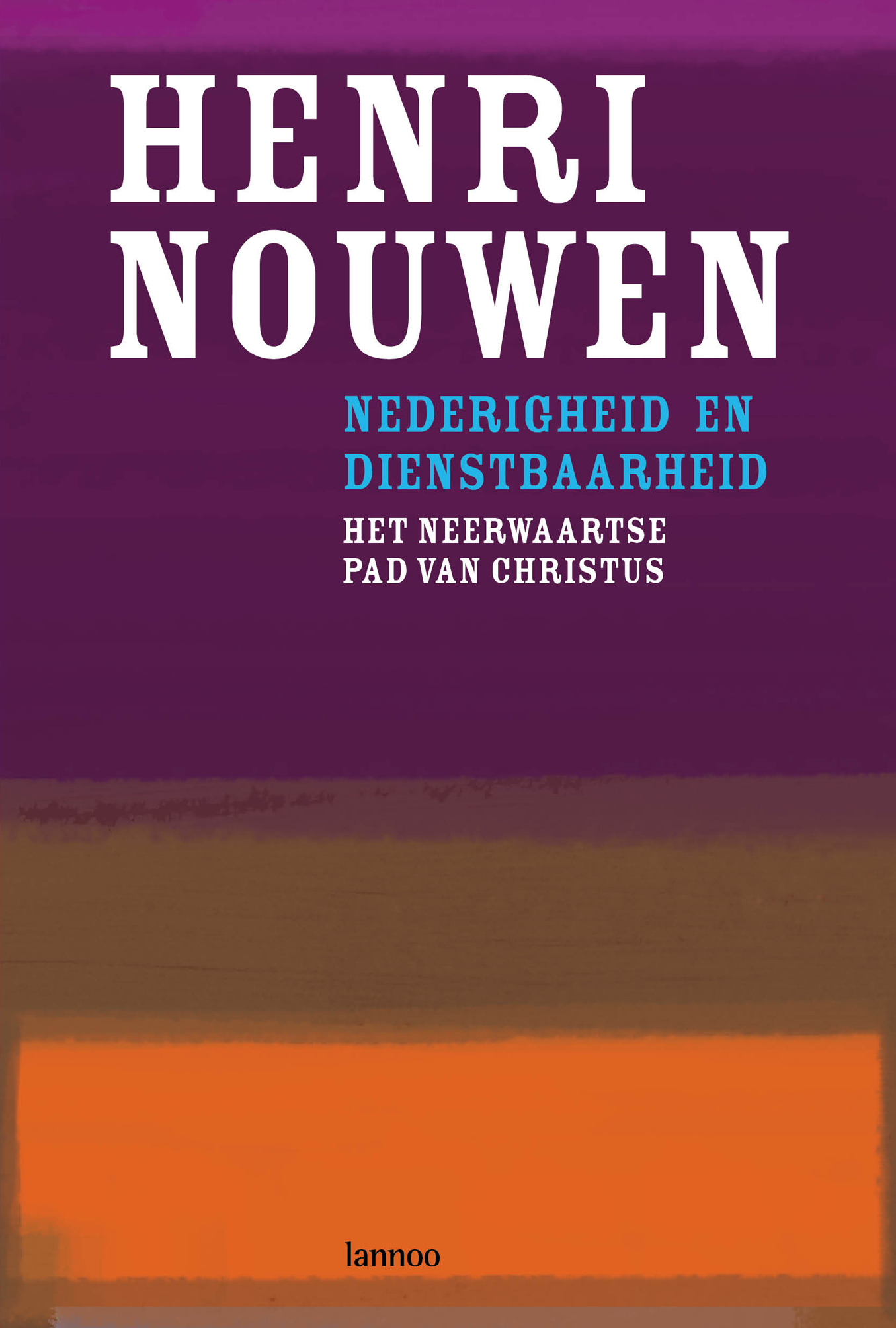Nederigheid en dienstbaarheid | Uitgeverij LannooCampus Nederland
